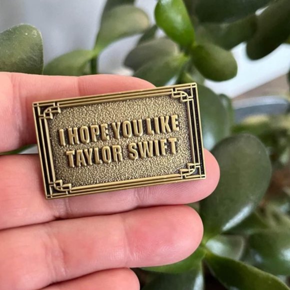 Jewelry | Brand New Taylor Swift Inspired Pin Reads I Hope You Like ...